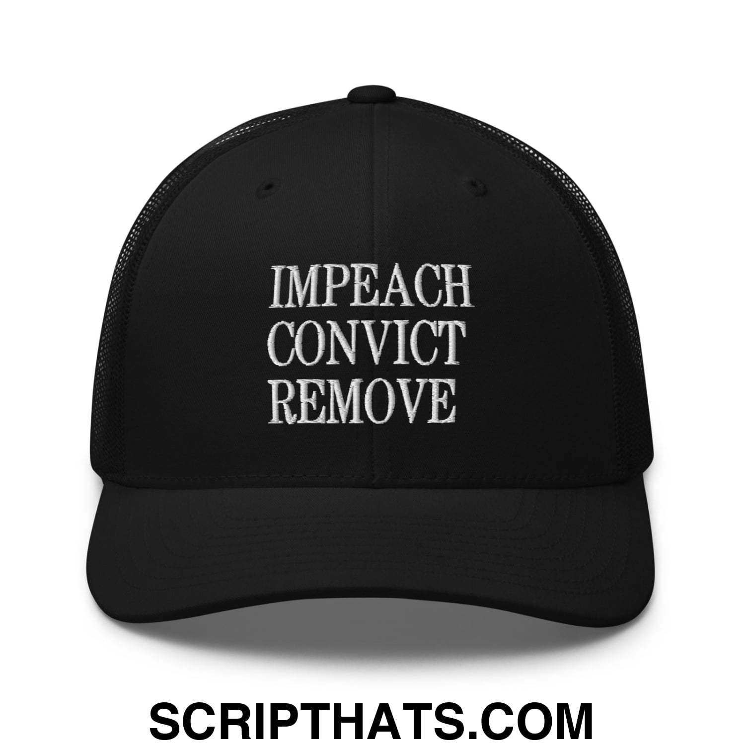 Impeach Convict Remove Embroidered Mesh Trucker Hat – Script Hats